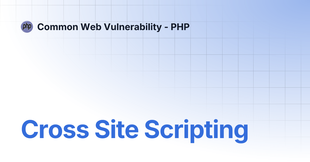 Cross Site Scripting Common Web Vulnerability Php