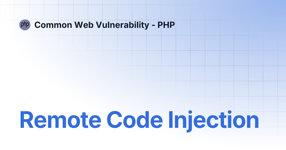 Remote Code Injection Common Web Vulnerability Php